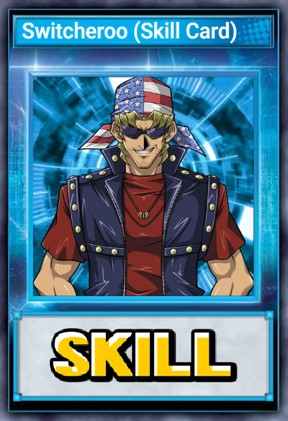 Switcheroo (Skill Card) | Cách sở hữu lá bài | Yu-Gi-Oh! Việt Nam | YGO ...